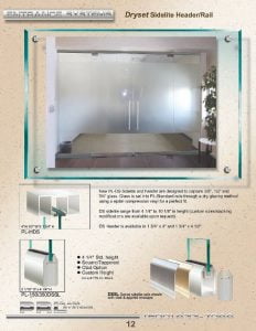 Glass Door Headers and rails with EPDM compression vinyl for a perfect fit